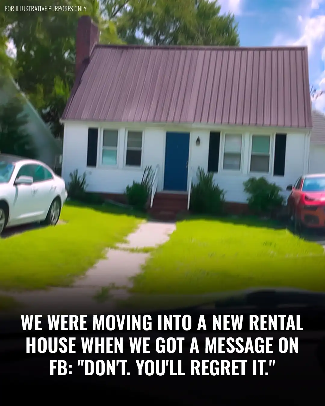 We Were Moving into a New Rental House When We Got a Facebook Message ...